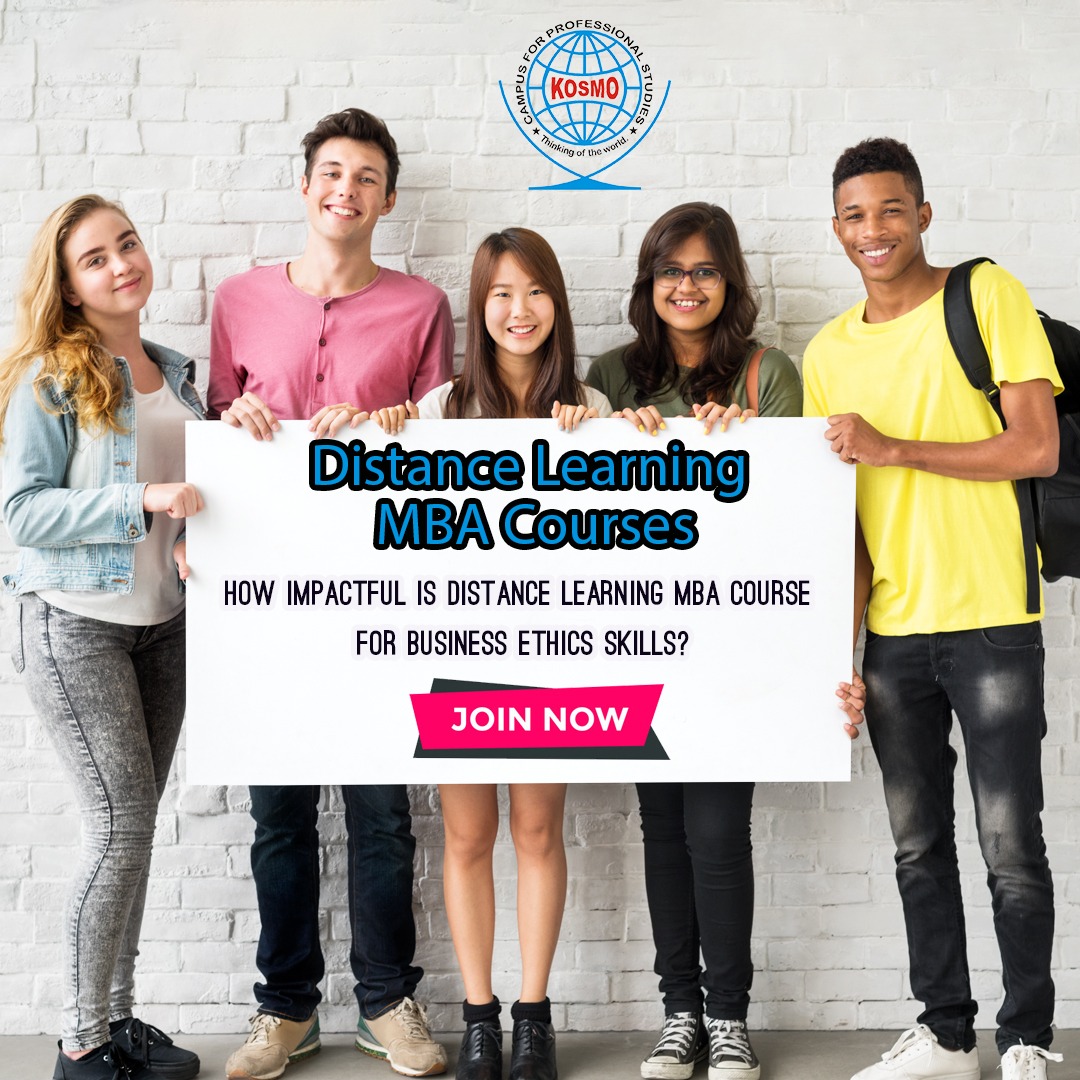 How Impactful Is Distance Learning MBA Course For Business Ethics Skills?