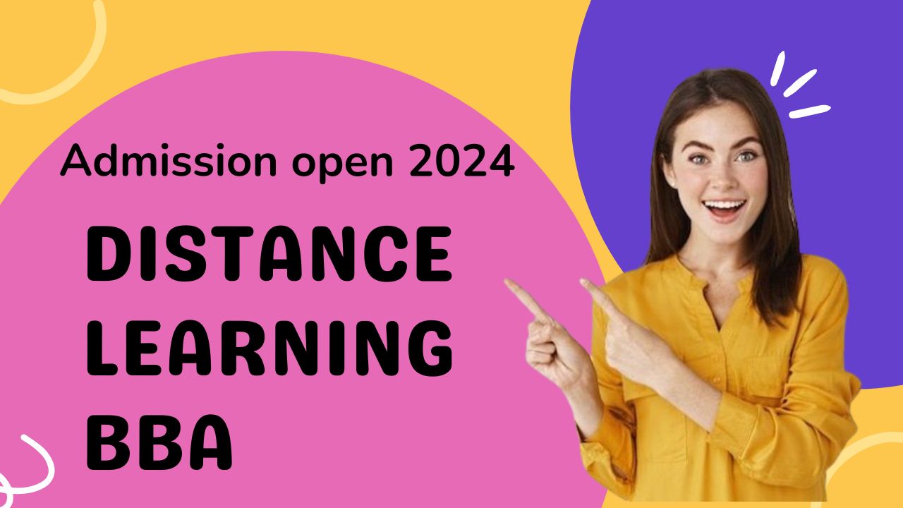 Distance Learning BBA Admission 2024